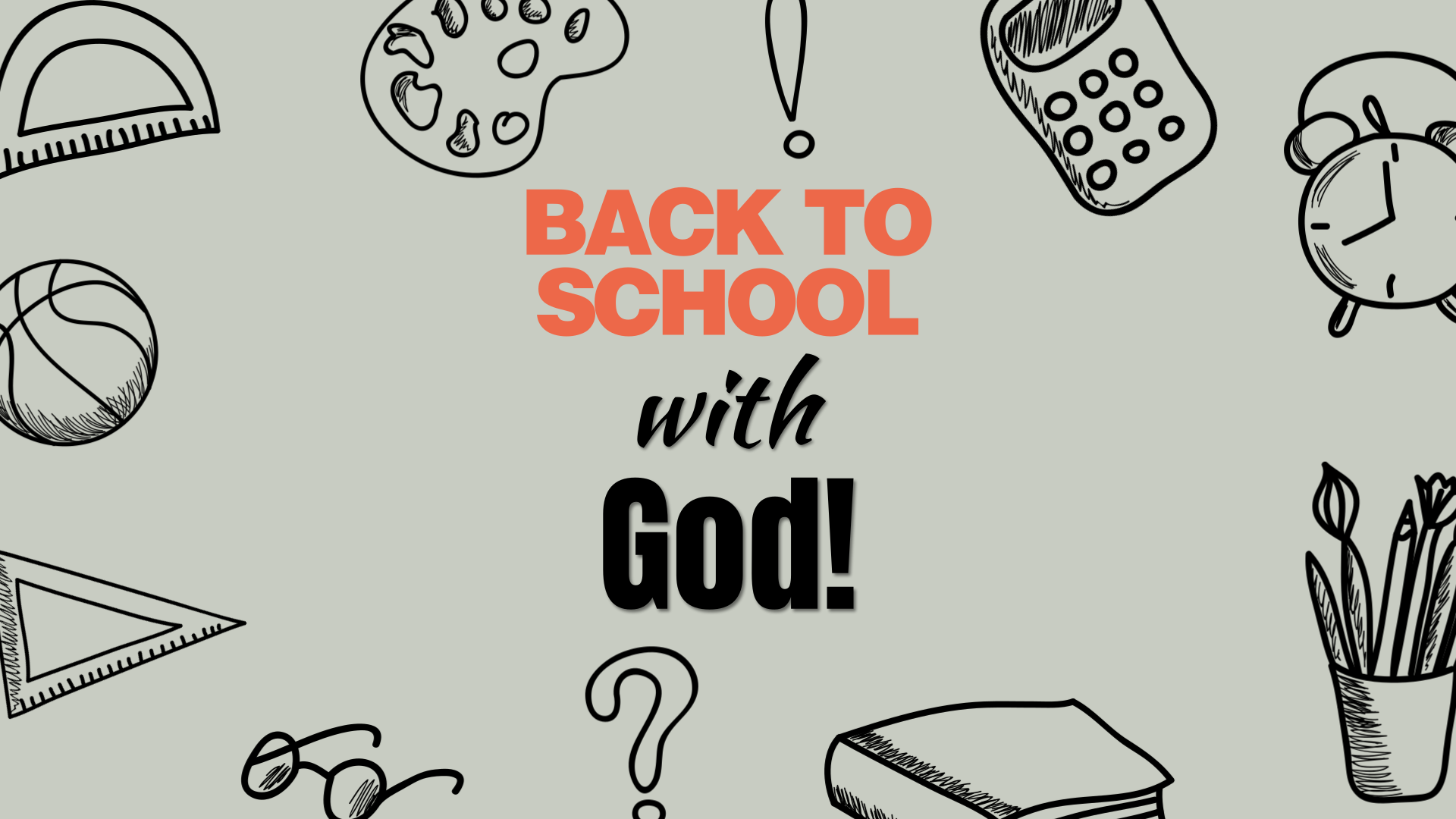 Back to School With God - First Baptist Church of Elimsport